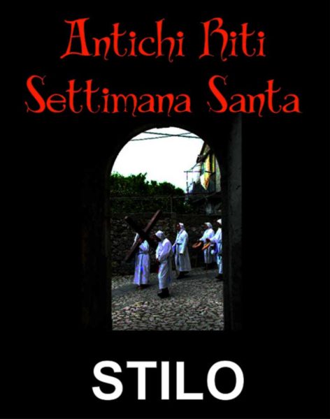STILO (RC) - Quest'anno la Simana Santa si celebra "via streaming ...